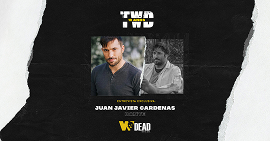 THE WALKING DEAD 10 ANOS: Entrevista exclusiva com Juan Javier Cardenas ...